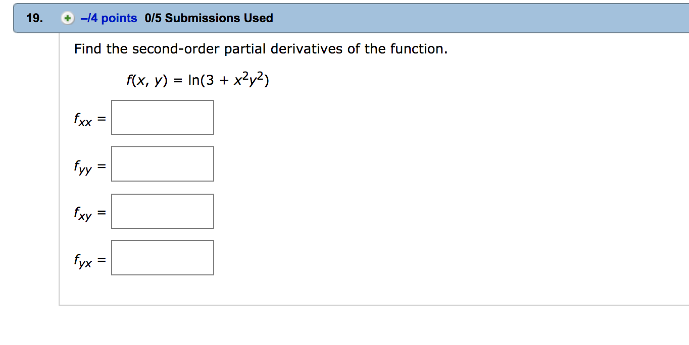 Solved Find the second-order partial derivatives of the | Chegg.com