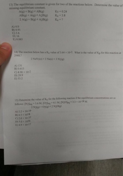 Solved The equilibrium constant is given for two of the | Chegg.com