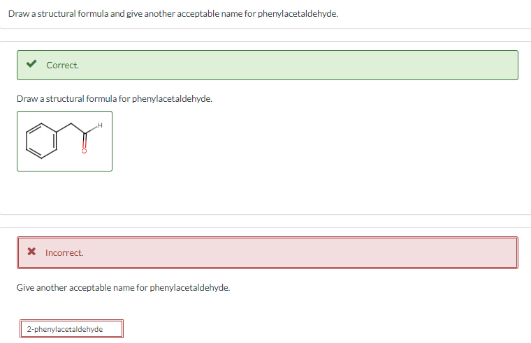 Solved Draw a structural formula and give another acceptable | Chegg.com