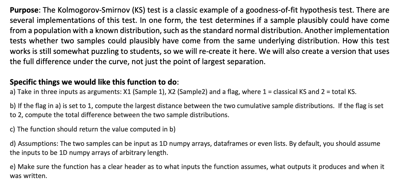 Purpose: The Kolmogorov-Smirnov (KS) test is a | Chegg.com