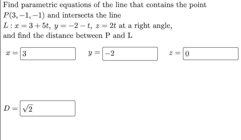 Solved Find The Parametric Equations Of The Line That