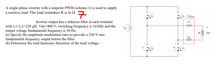 Solved S Filter L1 A single-phase inverter with a unipolar | Chegg.com