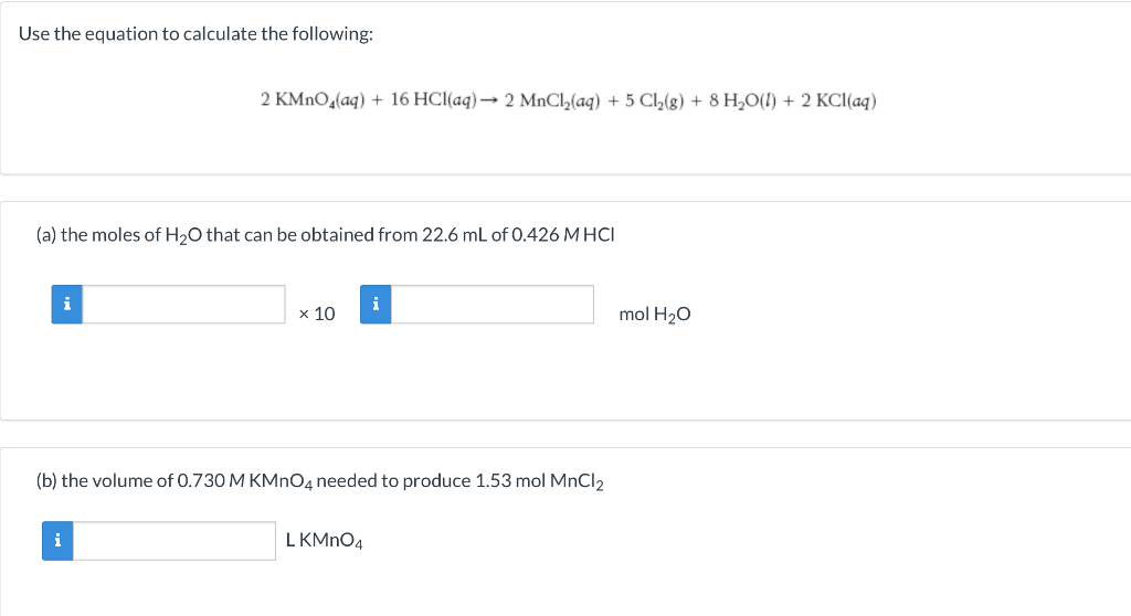 Solved Use the equation to calculate the following: 2 KMnO | Chegg.com