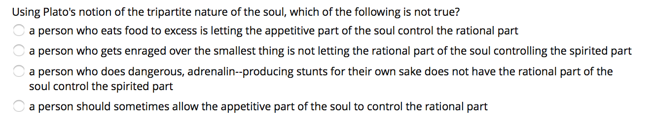 Solved Using Plato's notion of the tripartite nature of the | Chegg.com