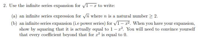 Solved 2. Use the infinite series expansion for v 1.x to | Chegg.com
