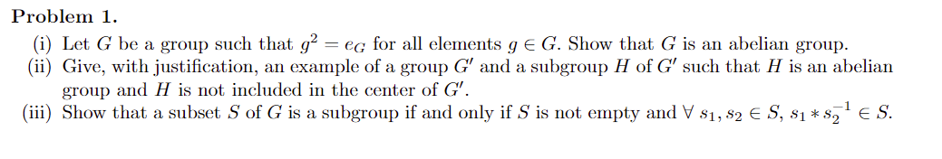 Solved (i) Let G be a group such that g2=eG for all elements | Chegg.com
