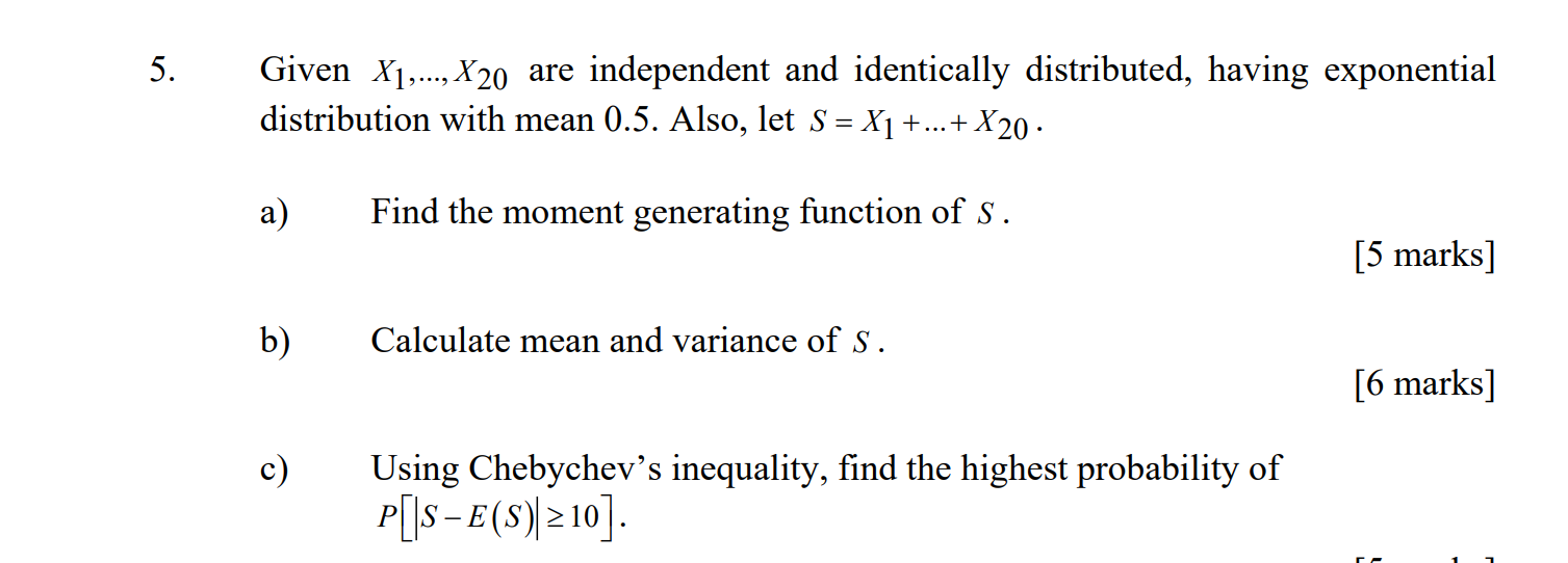 Solved 5. Given X1,…,X20 are independent and identically | Chegg.com