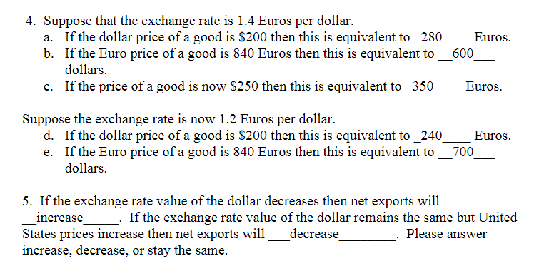 Solved 4. Suppose that the exchange rate is 1.4 Euros per | Chegg.com