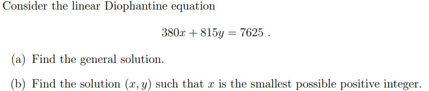 Solved Consider the linear Diophantine | Chegg.com