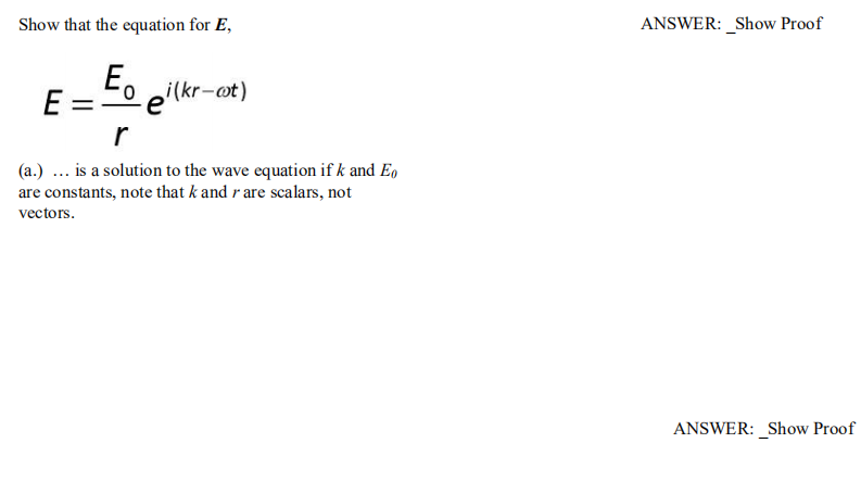 Solved Show that the equation for E, ANSWER: _Show Proof E= | Chegg.com