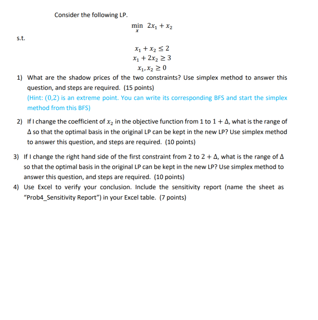 Solved Consider the following LP. min 2x1 + x2 X s.t. X1 + | Chegg.com
