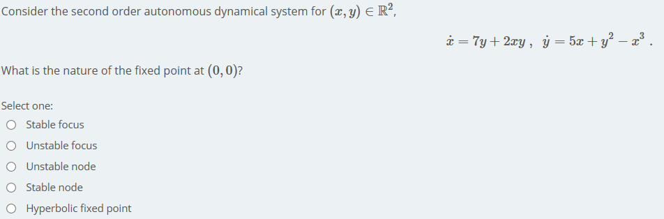 Solved Consider the second order autonomous dynamical system | Chegg.com