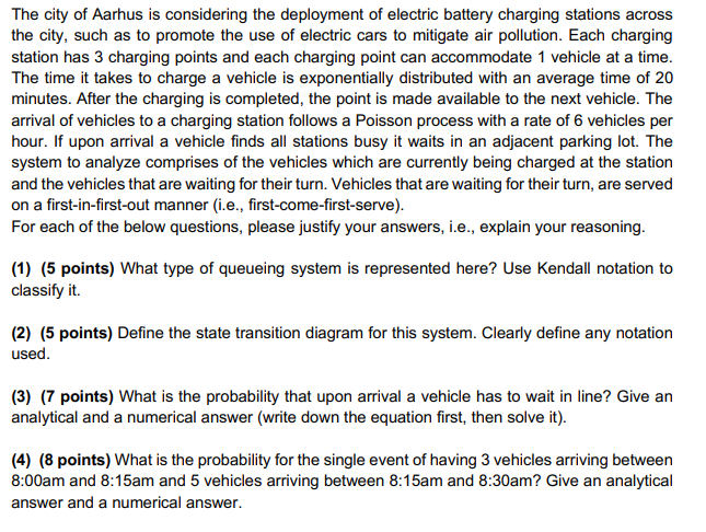 Solved The city of Aarhus is considering the deployment of | Chegg.com