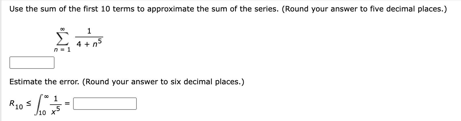 Solved Use the sum of the first 10 ﻿terms to approximate the | Chegg.com
