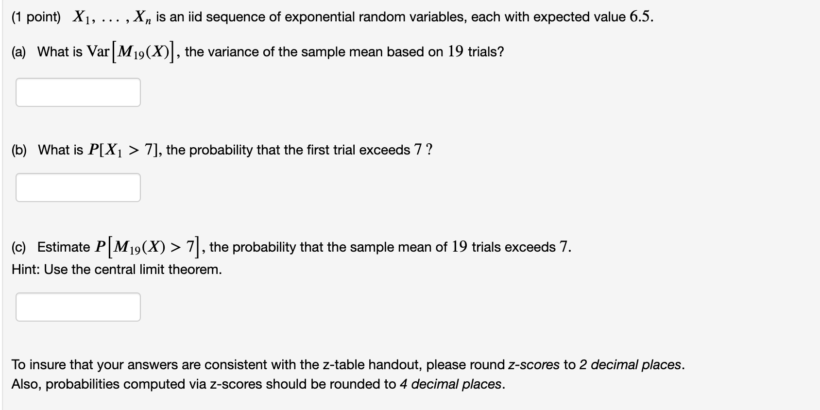 Solved (1 point) X1, ... , Xn is an iid sequence of | Chegg.com