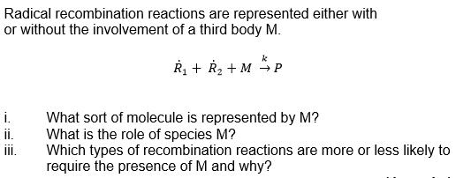 Solved Radical recombination reactions are represented | Chegg.com