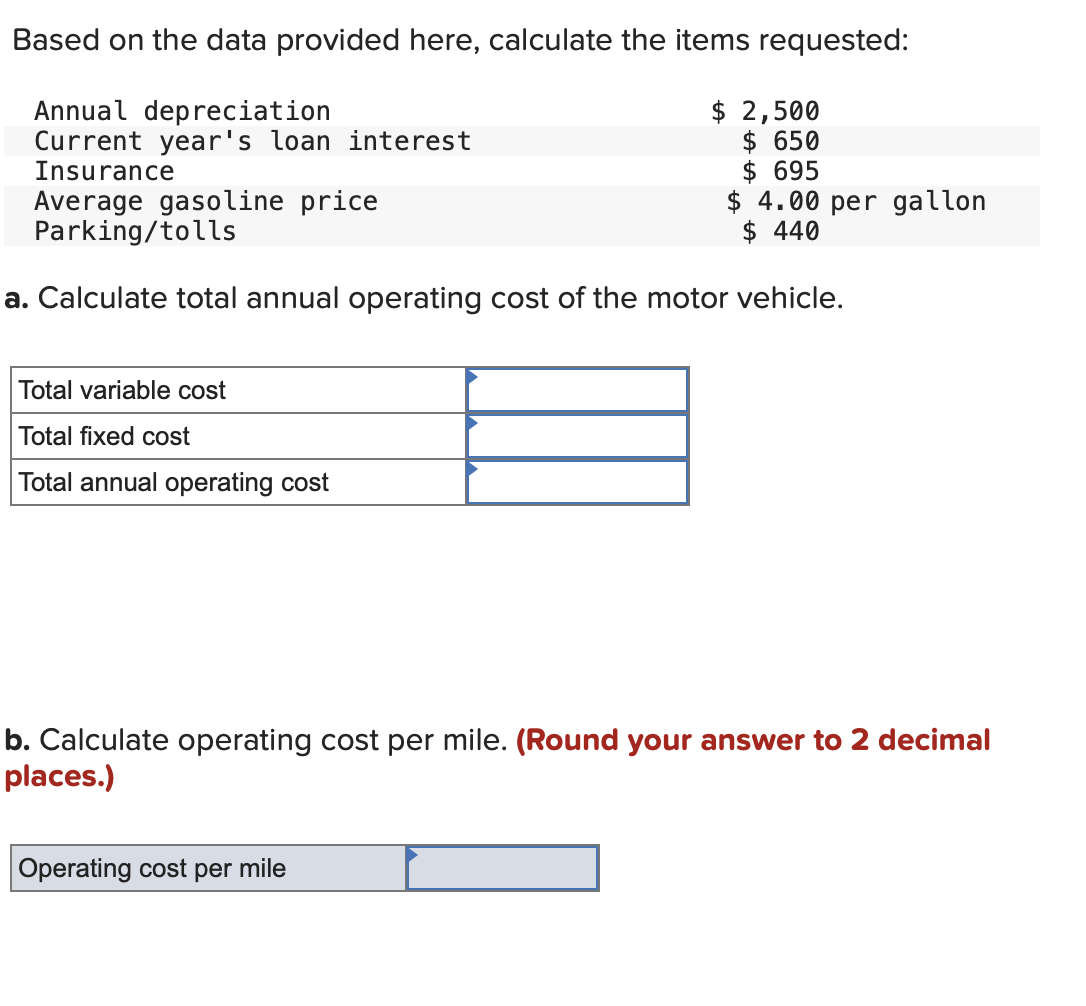 Solved Based on the data provided here, calculate the items | Chegg.com
