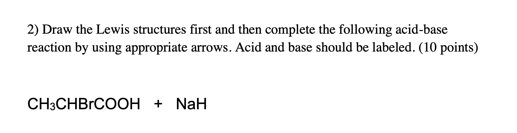 Solved Draw the Lewis structures first and then complete the | Chegg.com