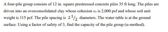 Solved A four-pile group consists of 12in. square | Chegg.com