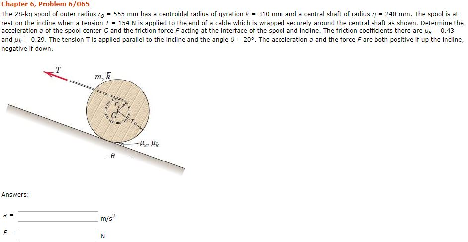 Solved Chapter 6, Problem 6/065 The 28-kg spool of outer | Chegg.com