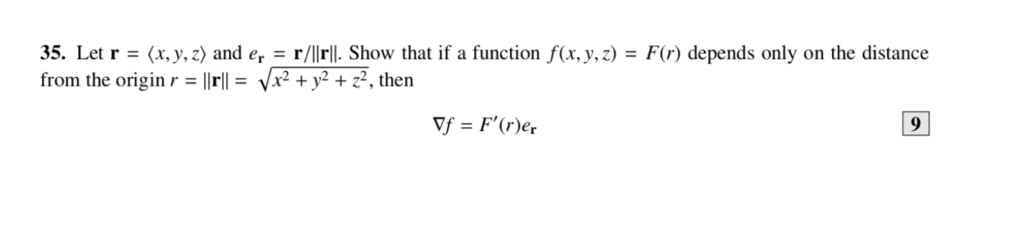 Solved 35. Let r = (x, y, z) and er = r/||r||. Show that if | Chegg.com