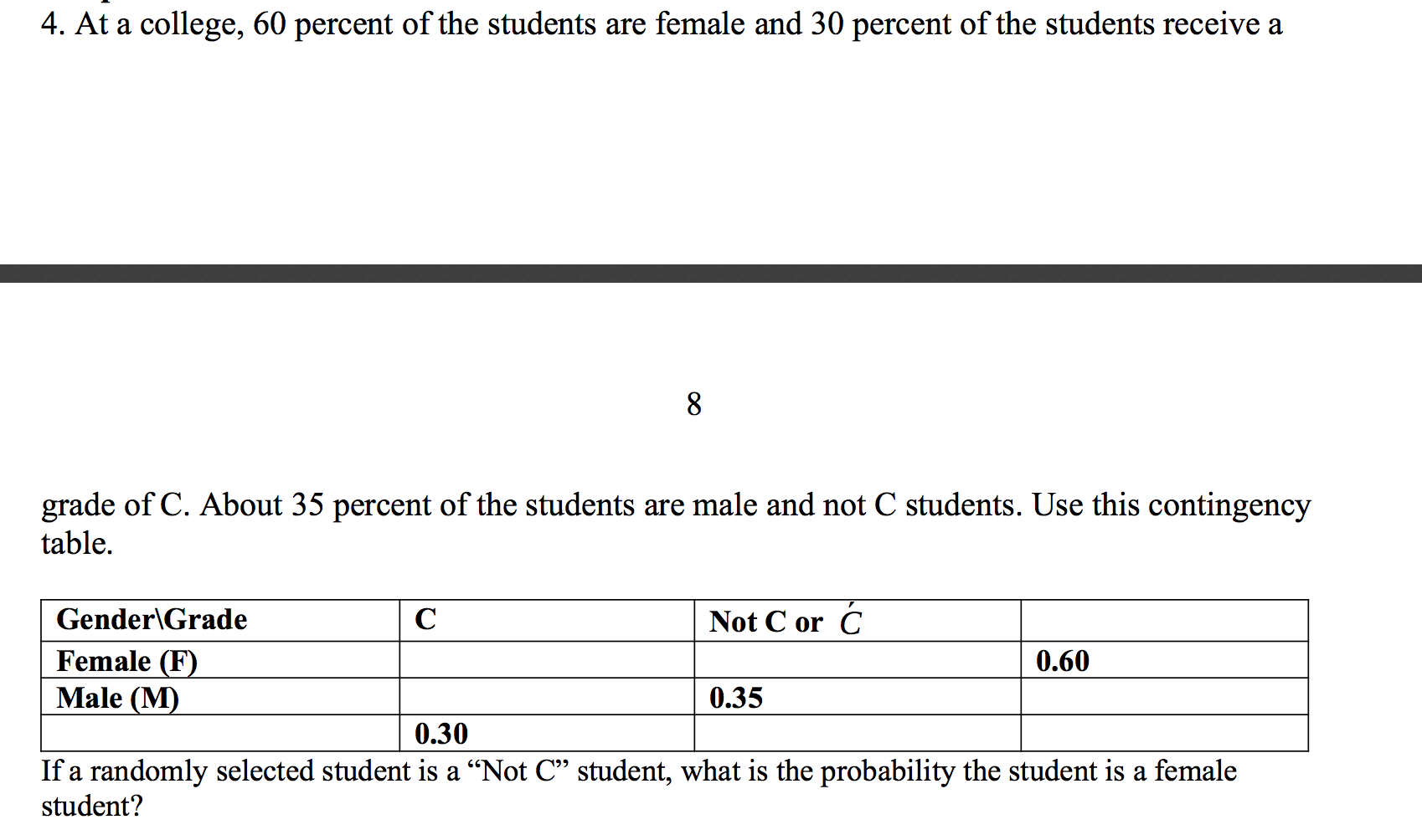 Solved 4. At a college, 60 percent of the students are | Chegg.com