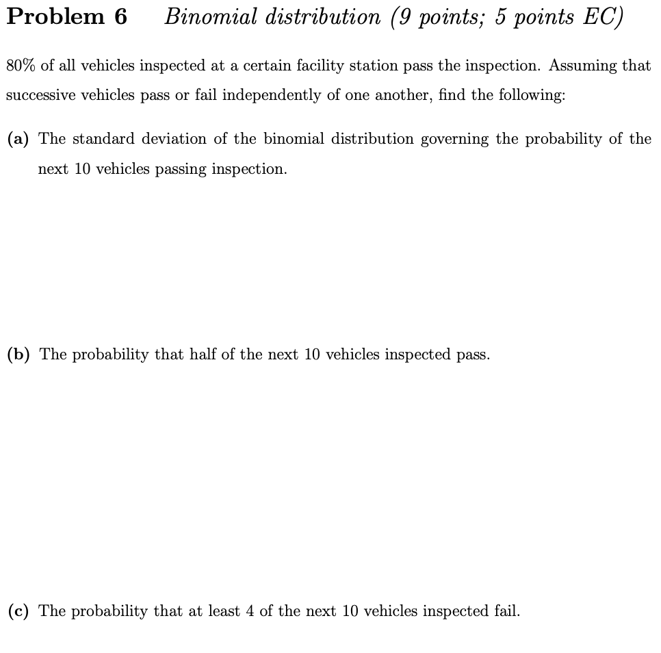 Solved Problem 6 ﻿Binomial distribution (9 ﻿points; 5 | Chegg.com