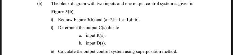 Solved (b) The block diagram with two inputs and one output | Chegg.com