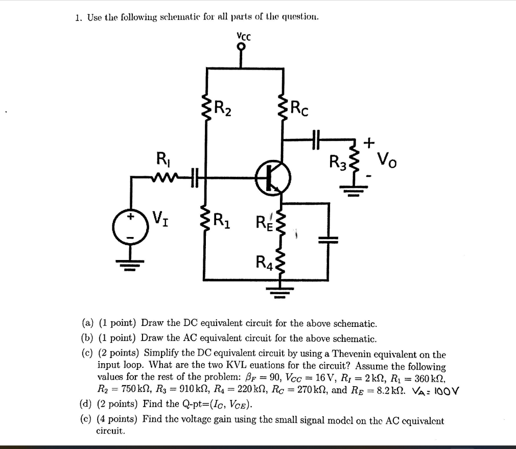 Solved 1. Use the following schematic for all parts of the | Chegg.com