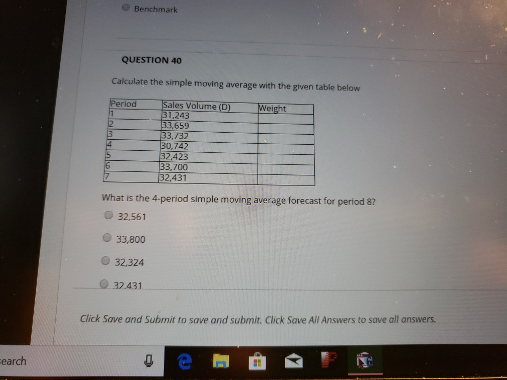 Solved - Benchmark QUESTION 40 Calculate the simple moving | Chegg.com