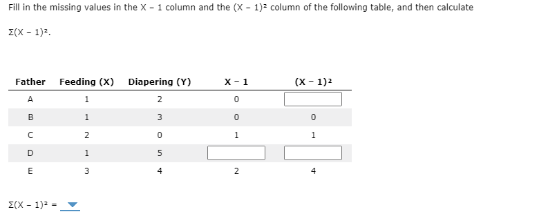 Solved Fill in the missing values in the X−1 column and the | Chegg.com