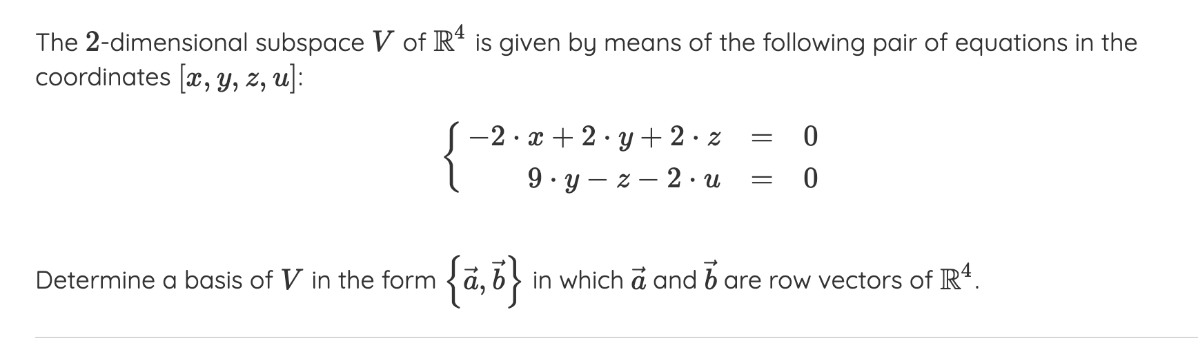 Solved The 22-dimensional subspace V of R4 4 is given by | Chegg.com