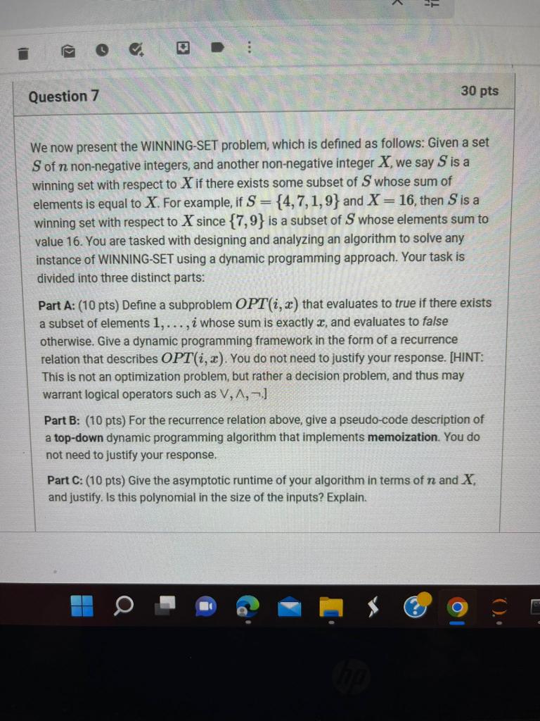 Solved : Question 7 30 pts We now present the WINNING-SET | Chegg.com