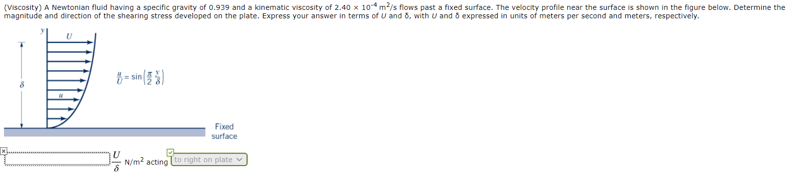 Solved (Viscosity) A Newtonian fluid having a specific | Chegg.com