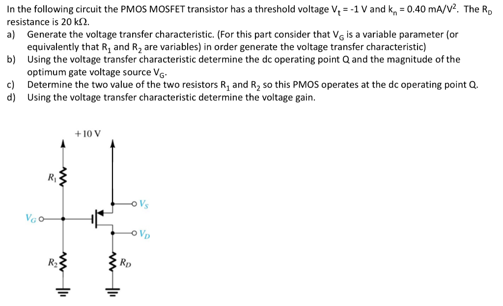 Solved In the following circuit the PMOS MOSFET transistor | Chegg.com