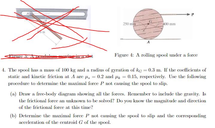 Solved Figure 4: Λ rolling spool under a force 1. The spool | Chegg.com