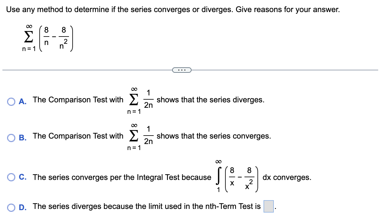Solved Use any method to determine if the series converges | Chegg.com