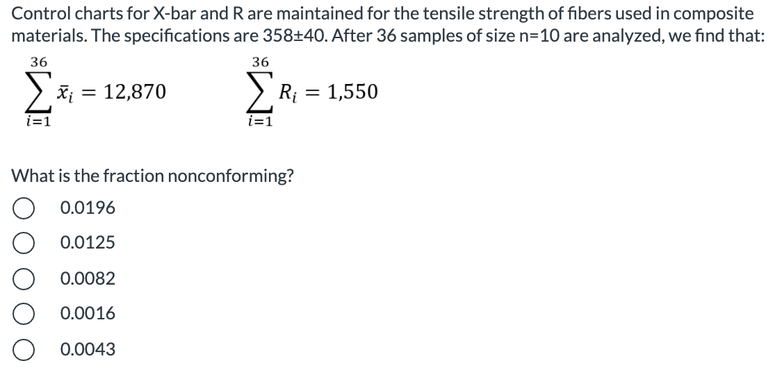 Solved Control charts for X-bar and Rare maintained for the | Chegg.com