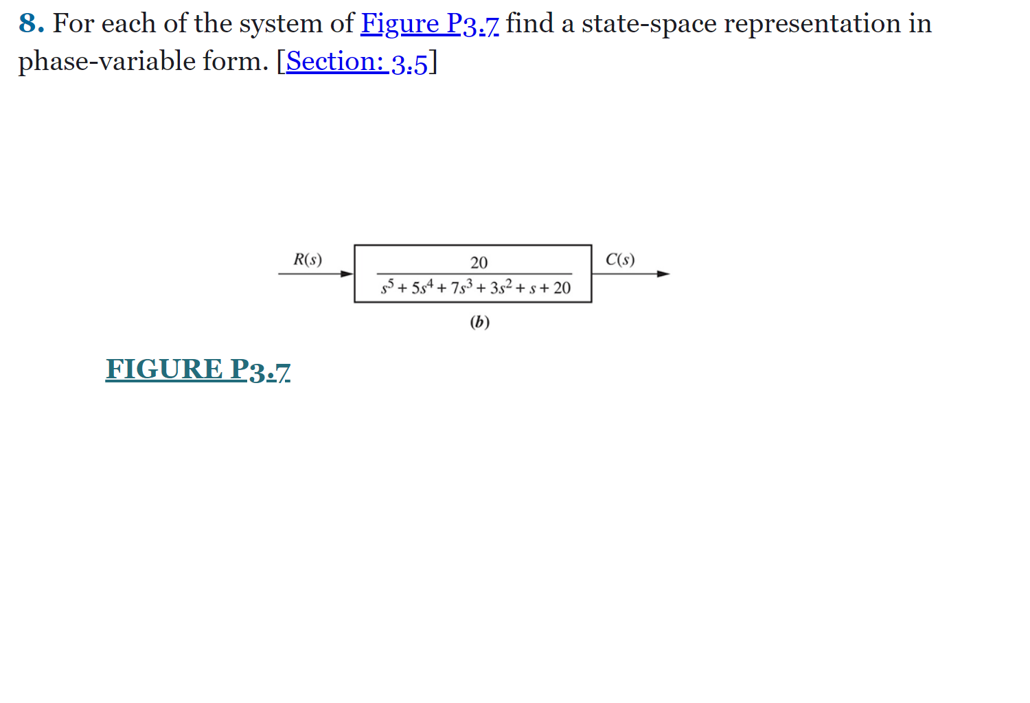 Solved 8. For each of the system of Figure P3=7 find a | Chegg.com