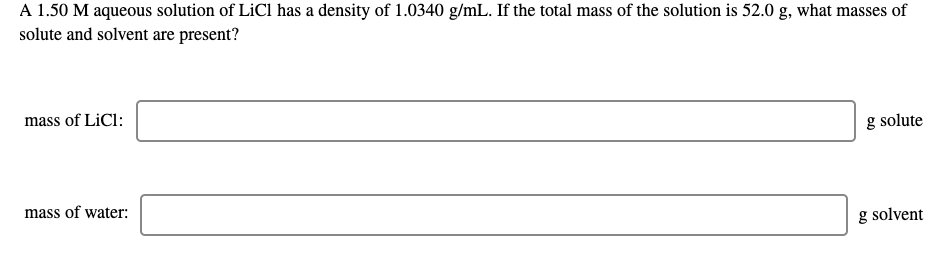 Solved A 1.50 M aqueous solution of LiCl has a density of | Chegg.com