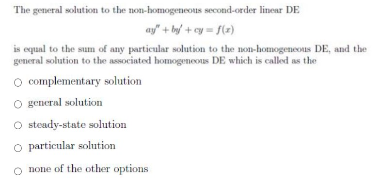 Solved The general solution to the non-homogeneous | Chegg.com