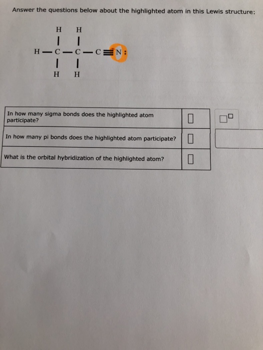 Solved Answer the questions below about the highlighted atom | Chegg.com