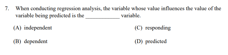 Solved When conducting regression analysis, the variable | Chegg.com