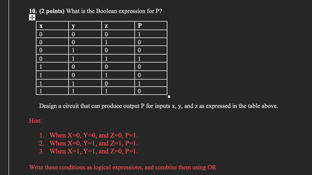 i got P = (not x and not y and not z) ﻿or (not x and | Chegg.com
