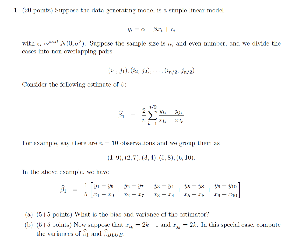 1. (20 points) Suppose the data generating model is a | Chegg.com