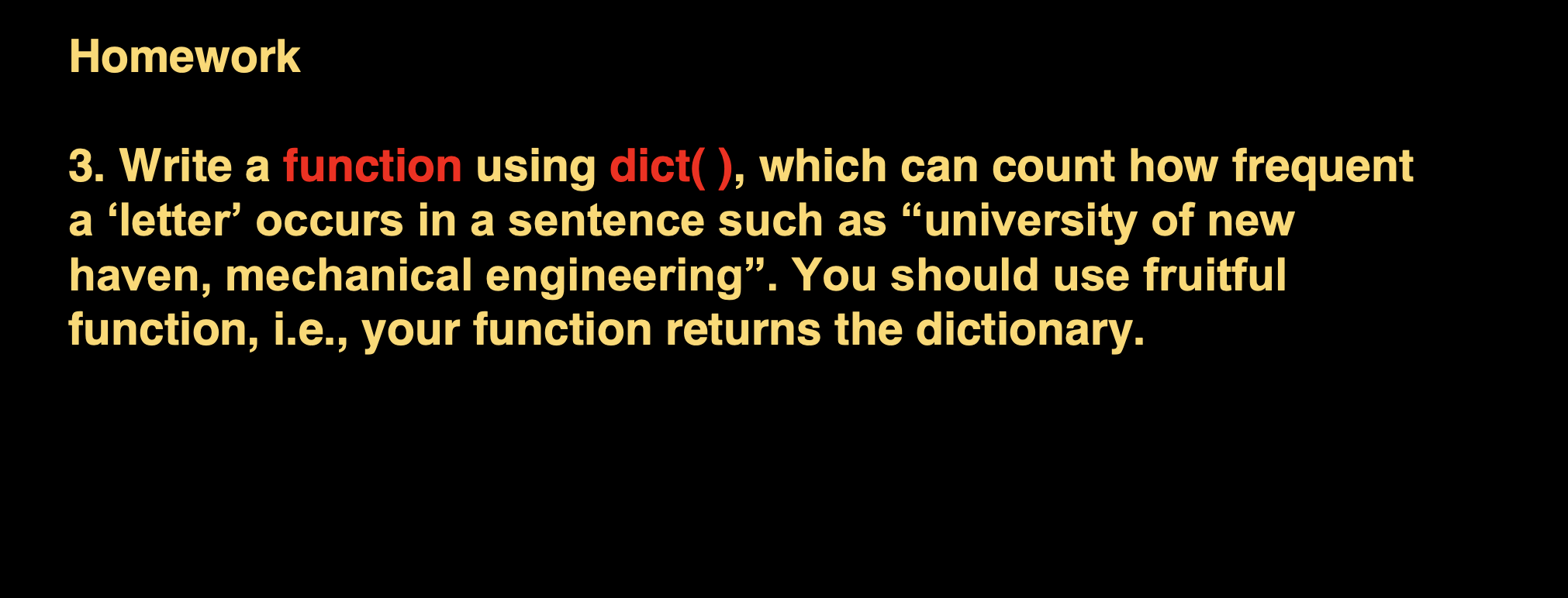 Solved Homework 3 Write A Function Using Dict Which Can