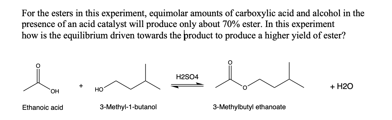 Solved For the esters in this experiment, equimolar amounts | Chegg.com