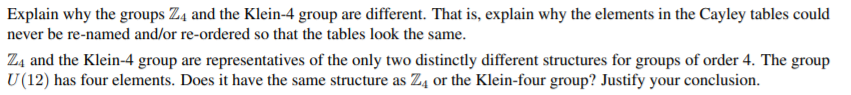 Solved Explain why the groups 24 and the Klein-4 group are | Chegg.com