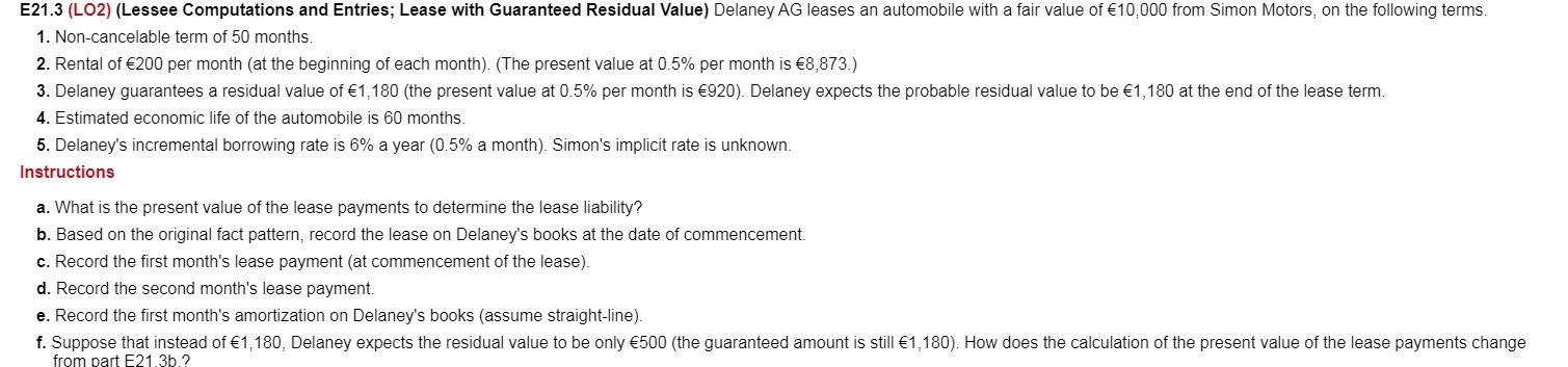 Solved E21.3 (L02) (Lessee Computations and Entries; Lease | Chegg.com