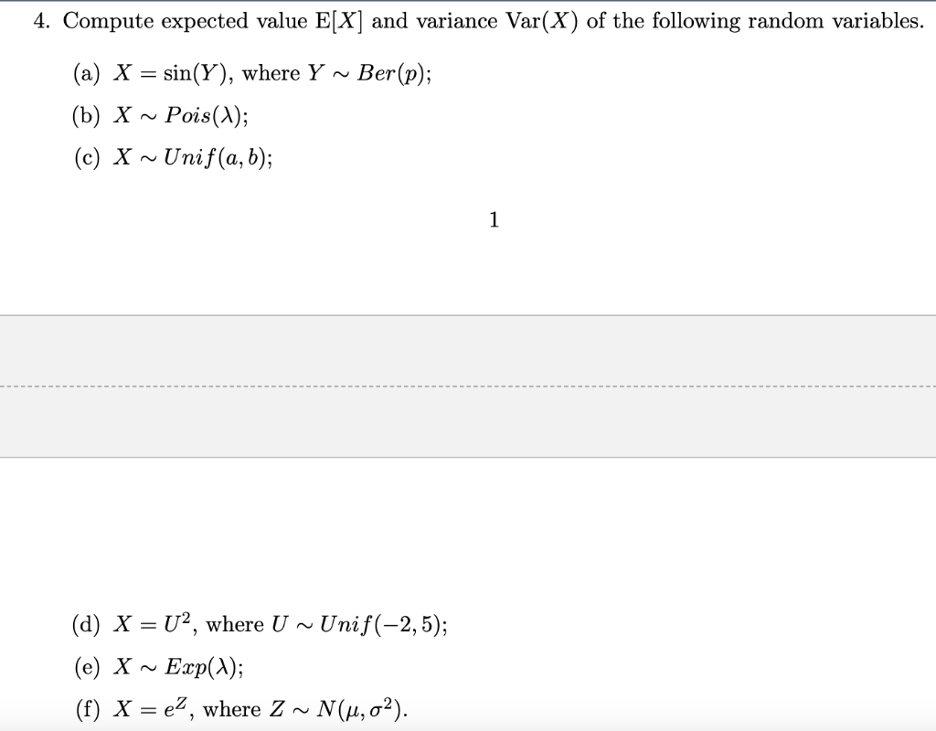 Solved 4. Compute expected value E[X] and variance Var(X) of | Chegg.com